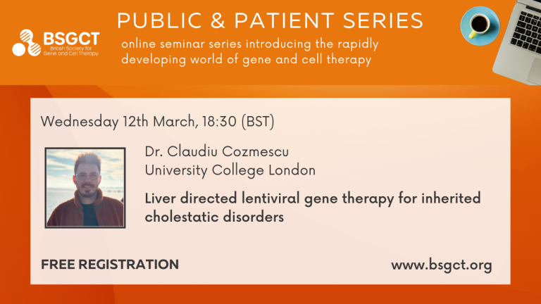 BSGCT Public & Patient Series Webinar - Liver directed lentiviral gene therapy for inherited ...